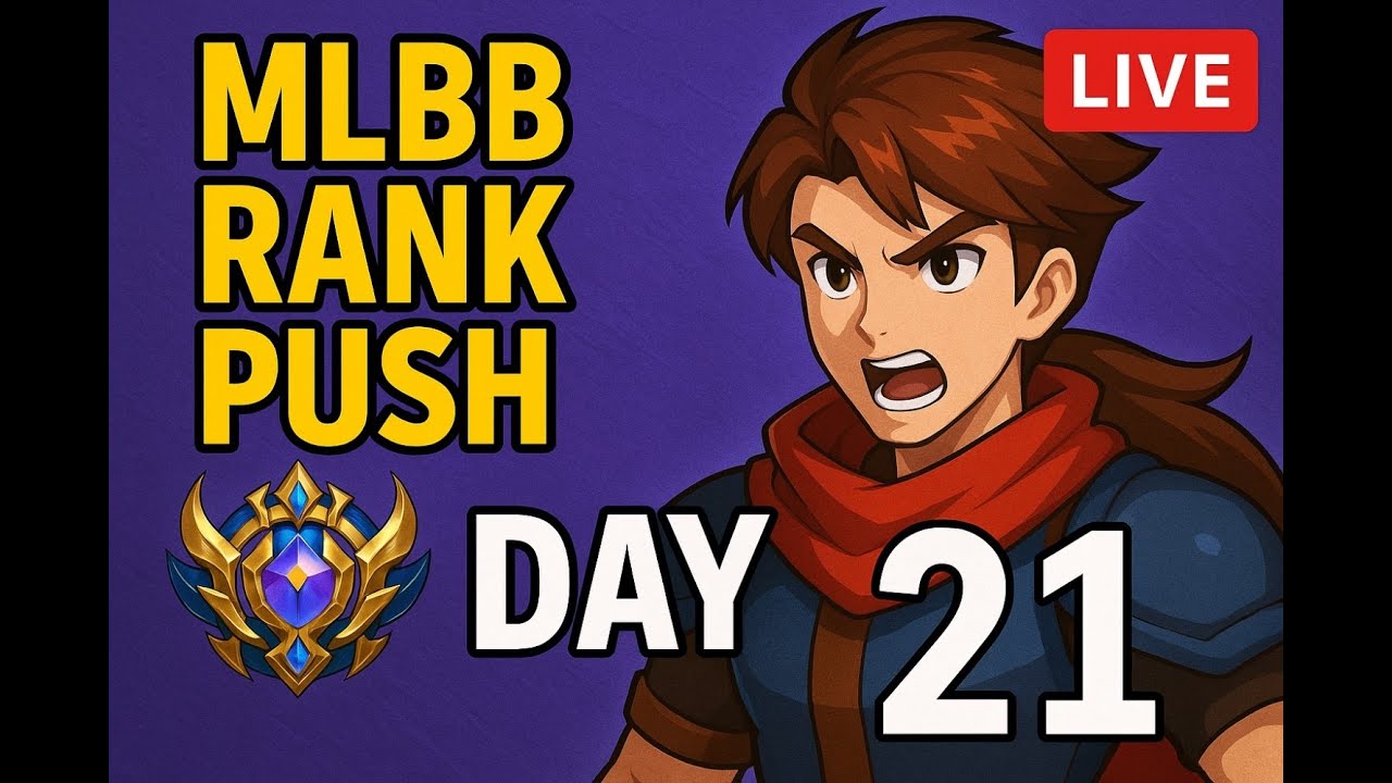 “MLBB Rank Push Live 🔥 Day 21” - YouTube