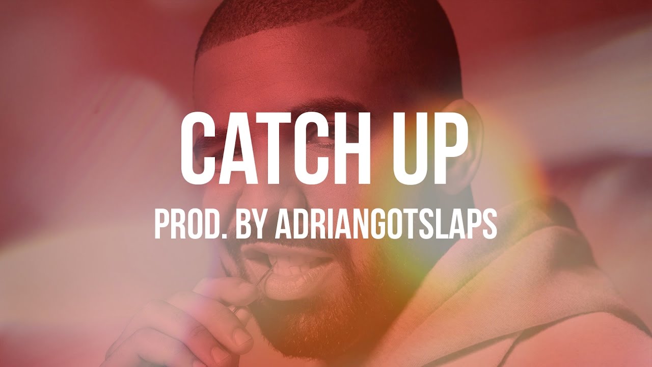 Drake Type Beat 2017 - Catch Up (Prod. By AdrianGotSlaps) - YouTube