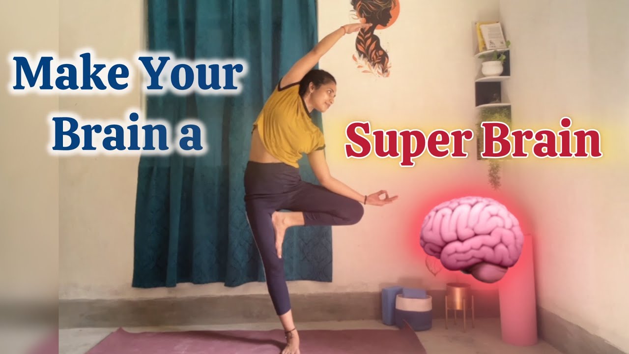 Yoga for Brain Power | Improve Focus & Mental Clarity + Balance | 15 ...
