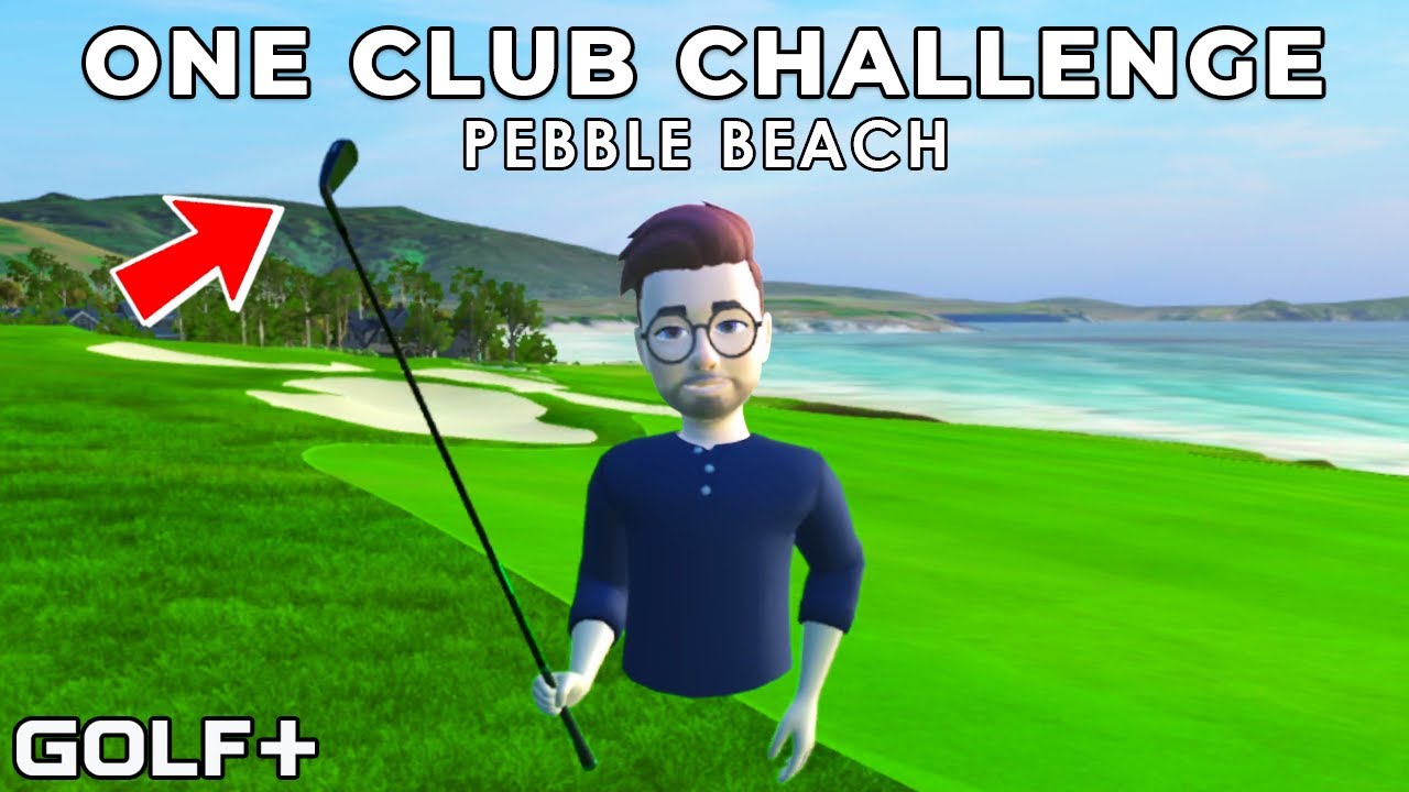We Did A One Club Challenge On Pebble Beach! | GOLF+ Quest 2 Gameplay ...