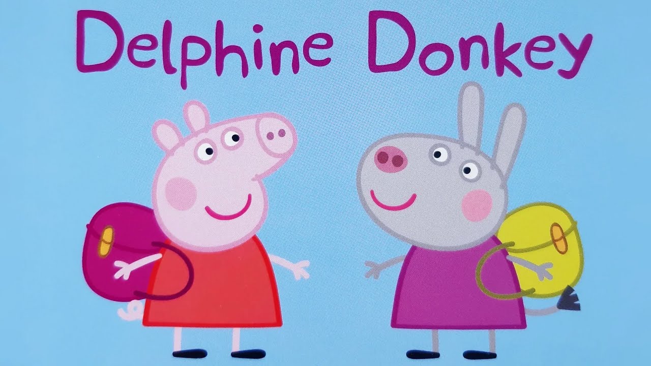 Peppa Pig Delphine Donkey Peppa Book Read Aloud - Peppa Pig Book for ...
