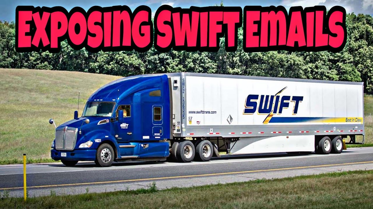 Exposing Swift Transportation Emails 🤯 Did They Pay Me Thousands 😳 ...