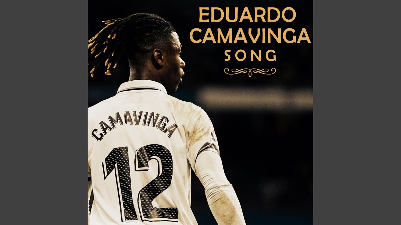 Eduardo Camavinga Song - Football Poet: Song Lyrics, Music Videos ...