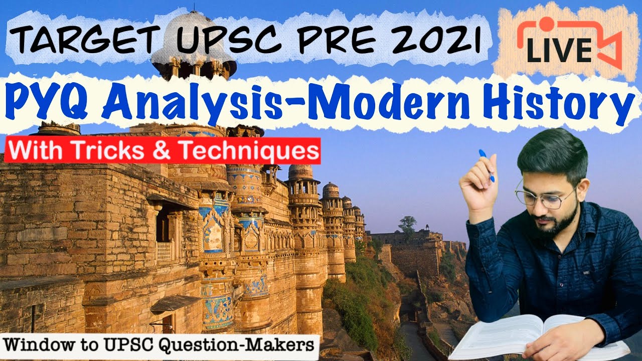 UPSC PYQ ANALYSIS WITH TRICKS & TECHNIQUES || MODERN HISTORY || UPSC ...