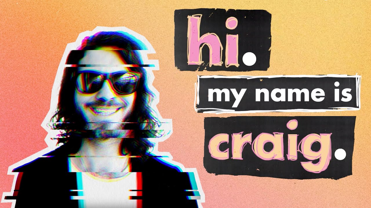 hi. my name is craig. - YouTube