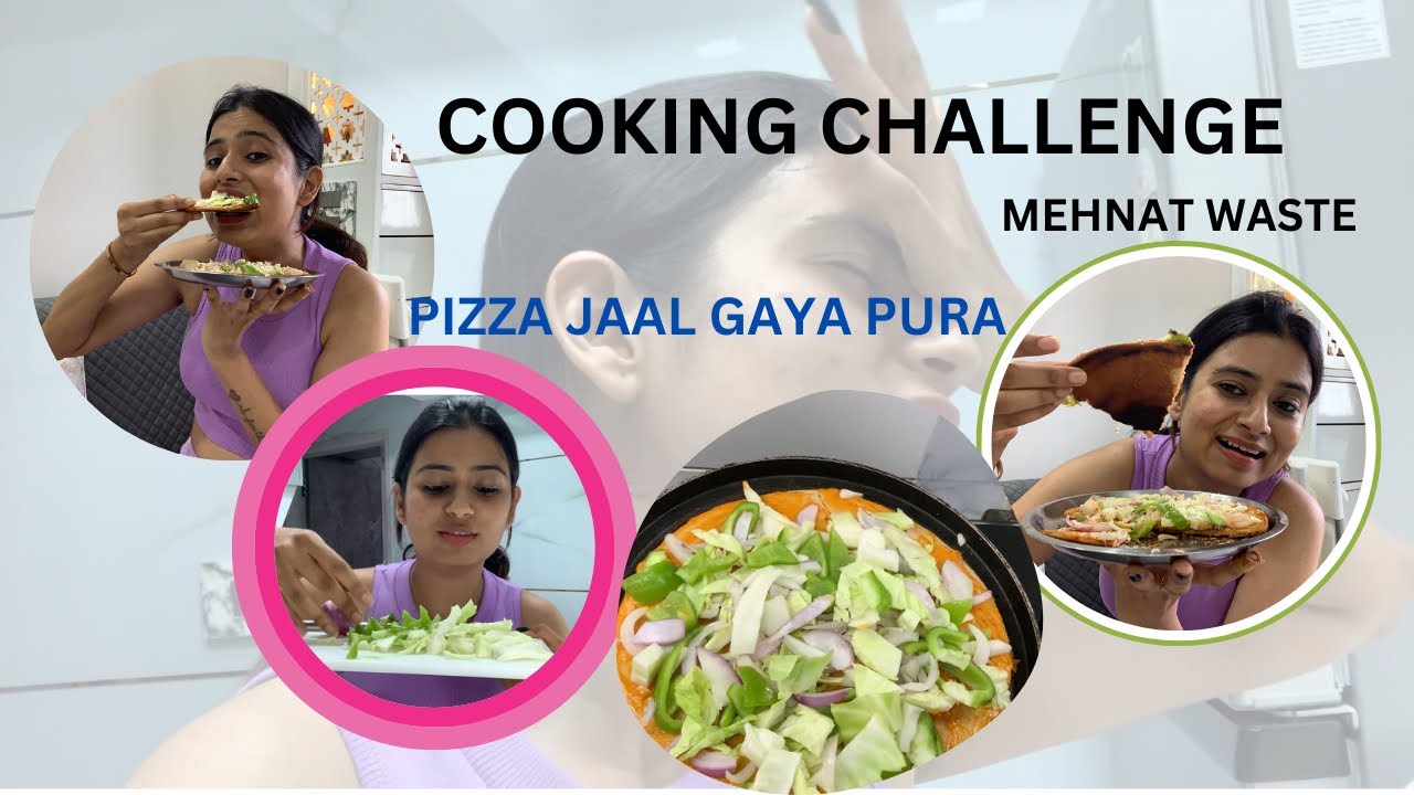 Cooking Challenge 👍|| Itni meh at ke baad pizza jaal Gaya 🫣😝|| Riya ...