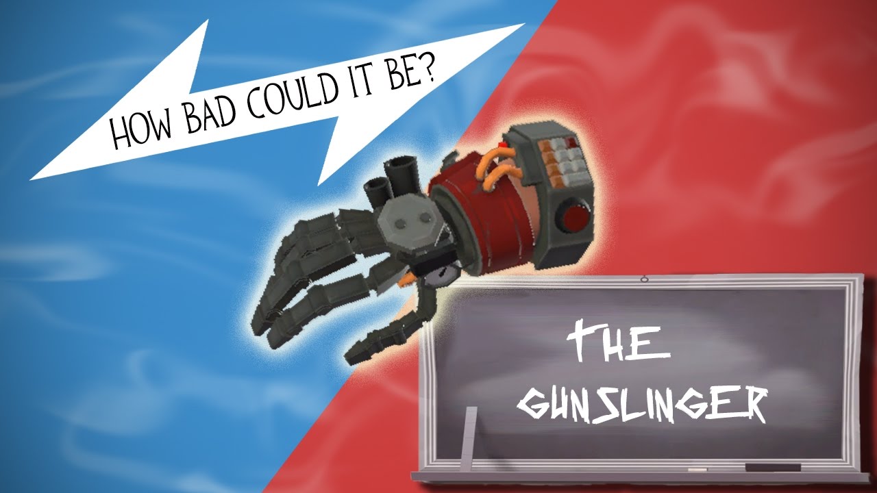How Bad Could It Be? A TF2 Weapon Analysis: The Gunslinger - YouTube