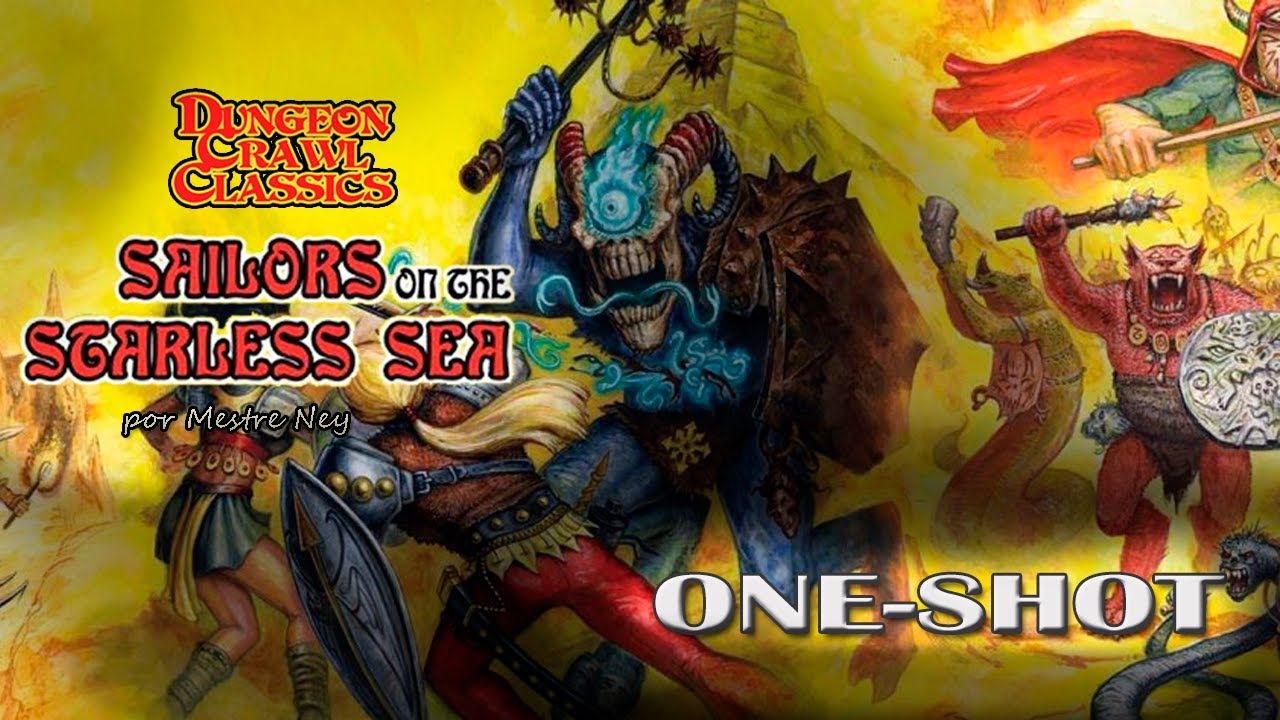 DCC (DUNGEON CRAWL CLASSICS) - SAILORS ON THE STARLESS SEA - (ONE-SHOT ...