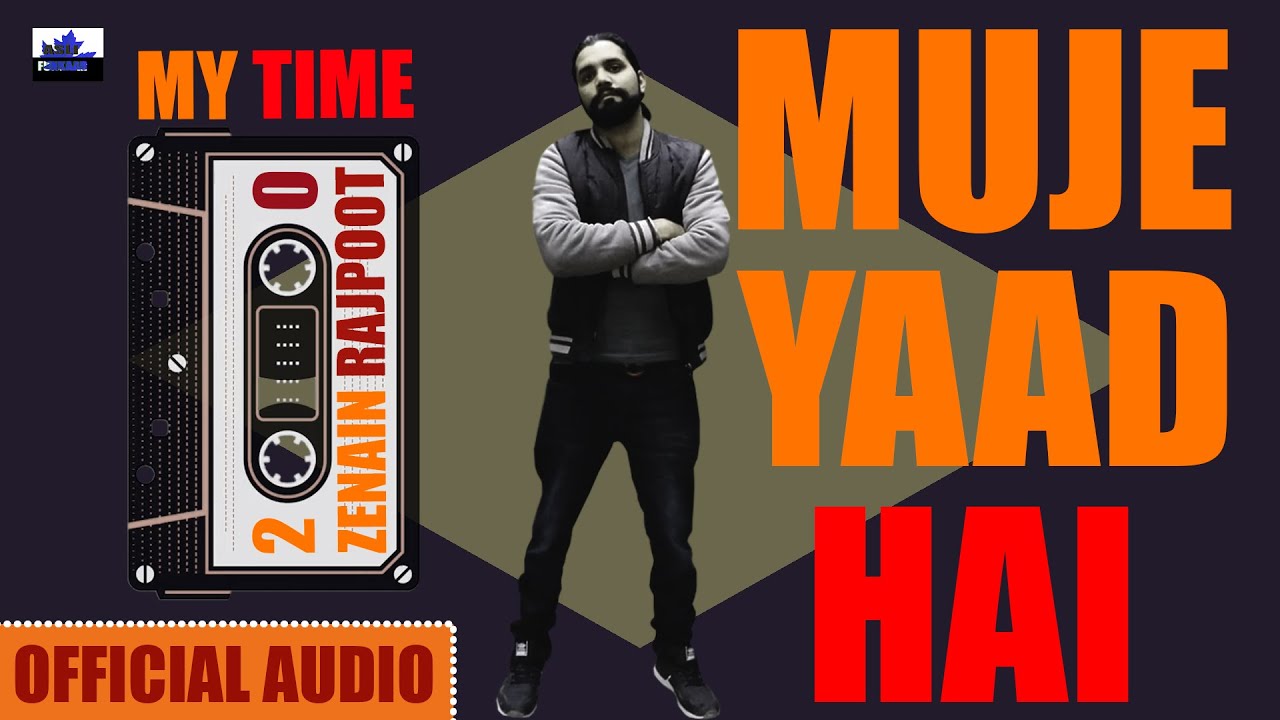 06#mujeyaadhai @ZENAIN RAJPOOT #aslifunkaar |new urdu rap song 2022|new ...