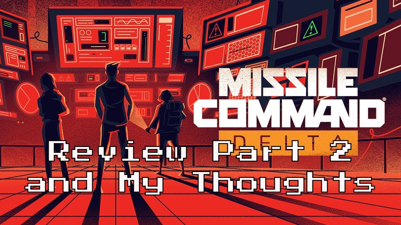 Atari Missile Command Delta Review Part 2 and Conclusion - YouTube