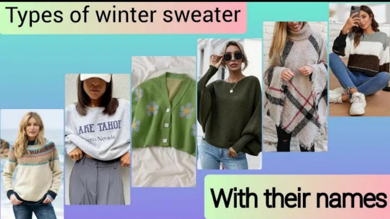Different types of sweaters with names - YouTube