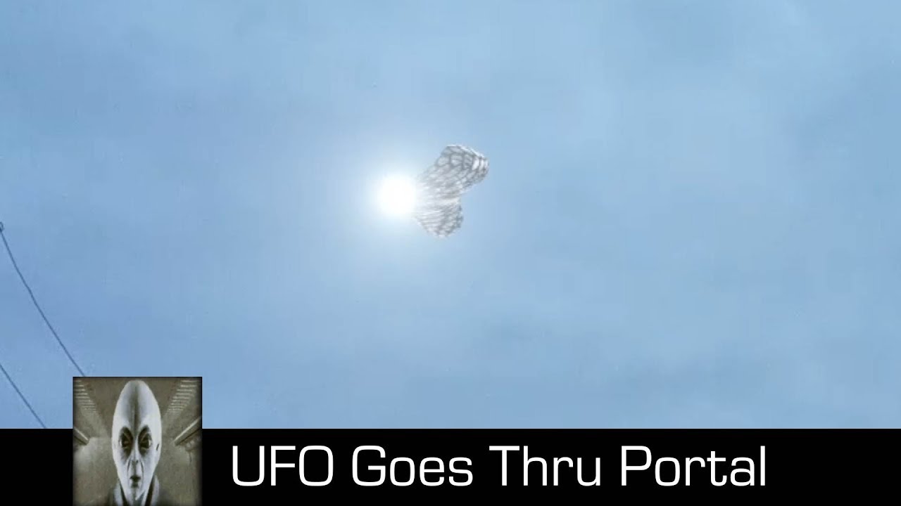 UFO Goes Thru A Portal April 11th 2018 - YouTube