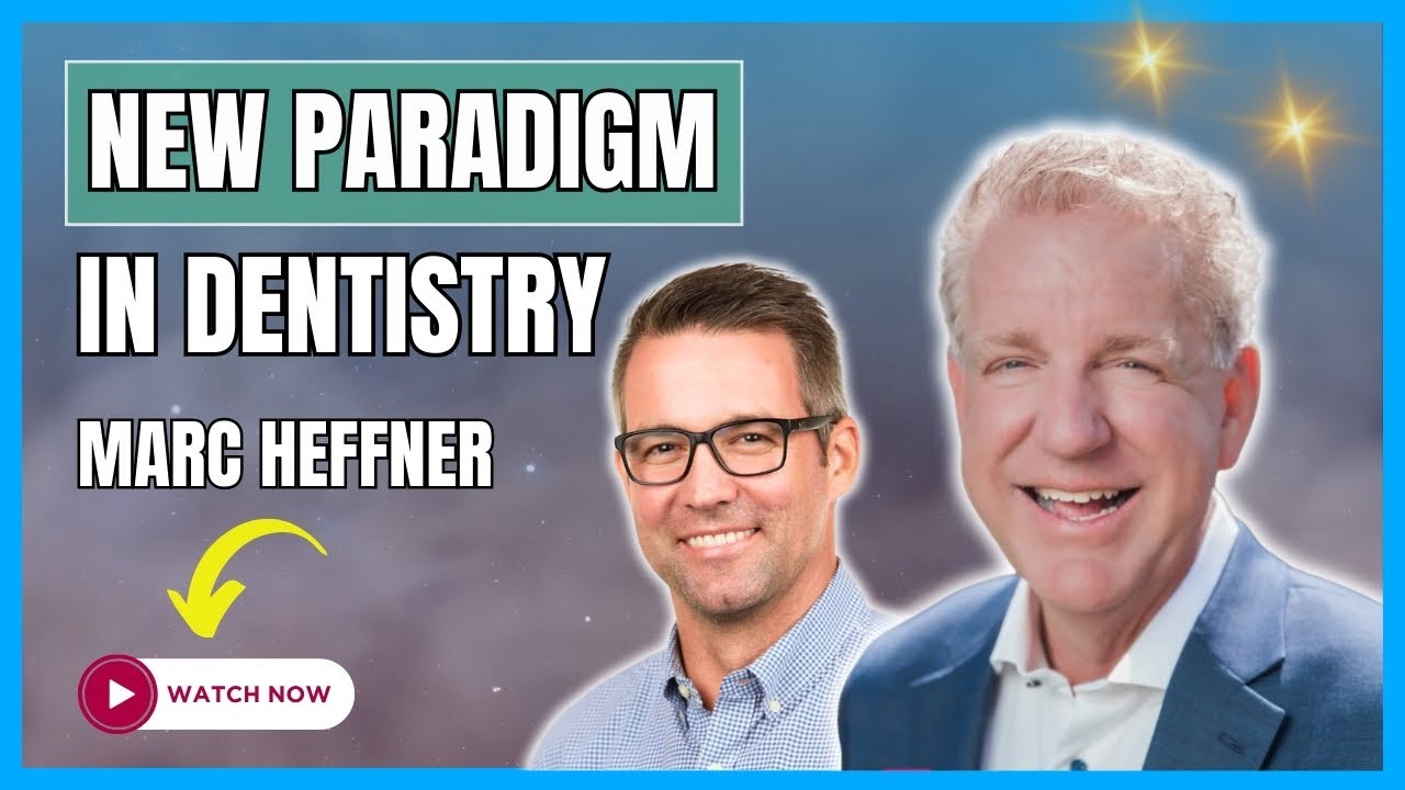 New Paradigm in Dentistry with Marc Heffner and Travis Rodgers - YouTube