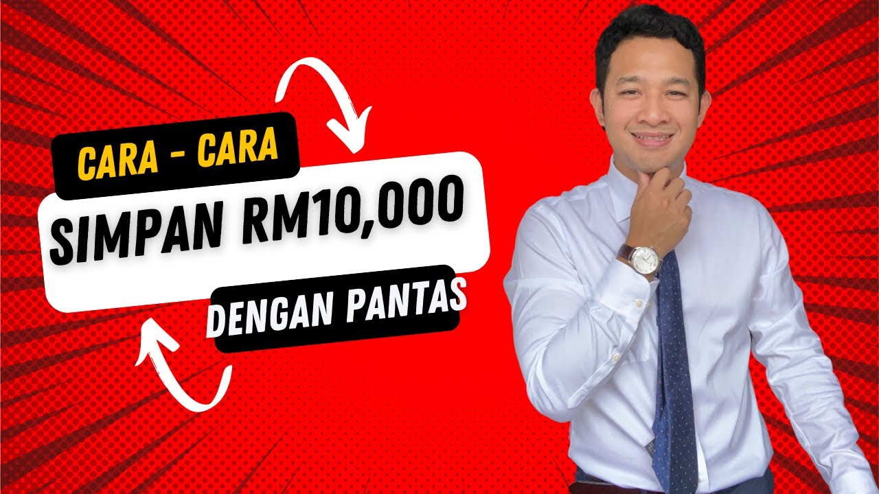 Cara Simpan RM 10,000 Dengan Pantas - YouTube