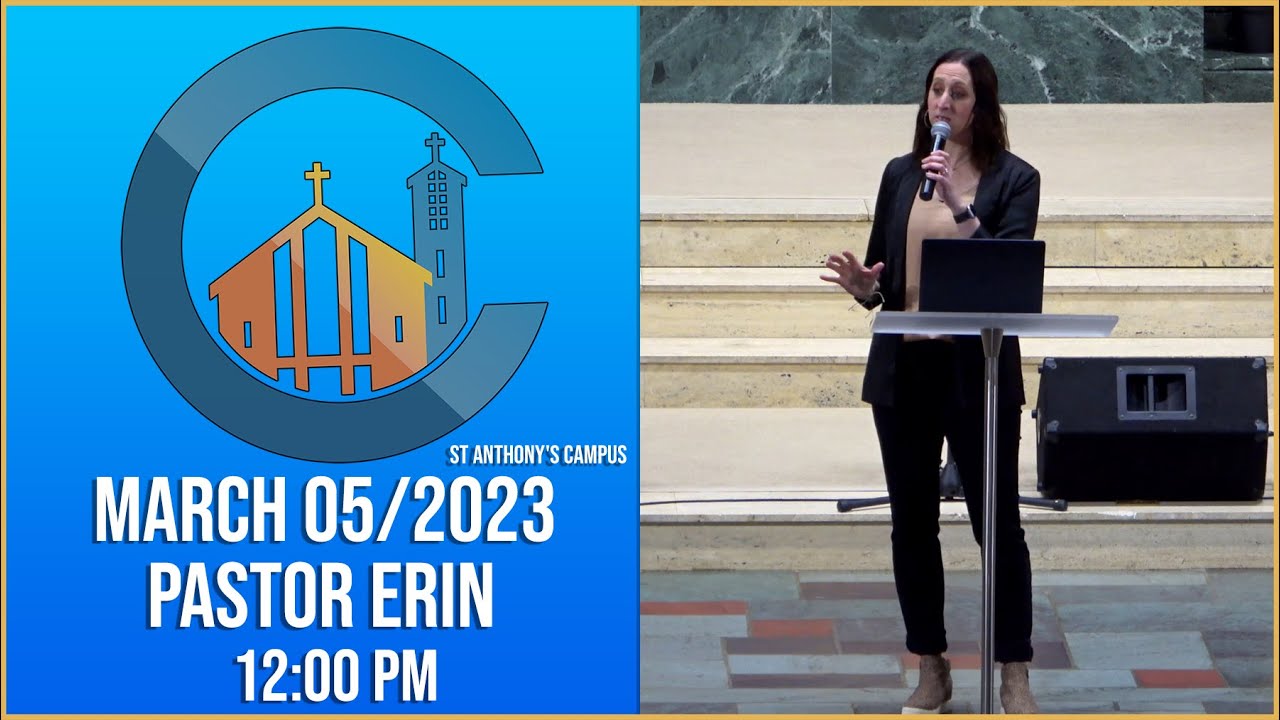 Church Online | Pastor Erin ( March 05/2023 - 12:00 AM ) - ST. ANTHONY ...