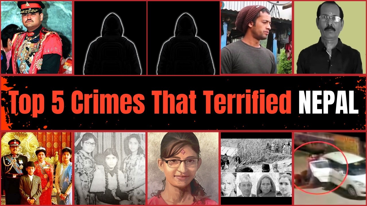 Top 5 Crimes That Terrified Nepal | True Crime Documentary - YouTube