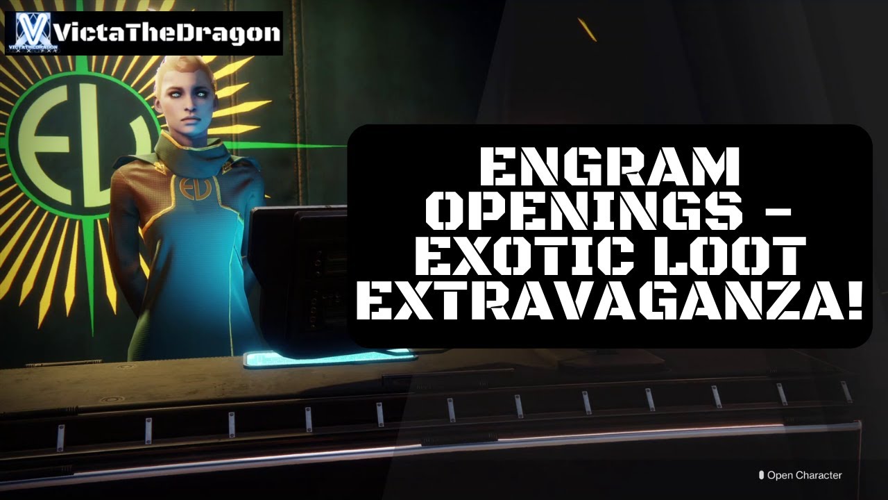 Destiny 2 Etched Engram Openings - Exotic Loot Extravaganza! #7 - YouTube