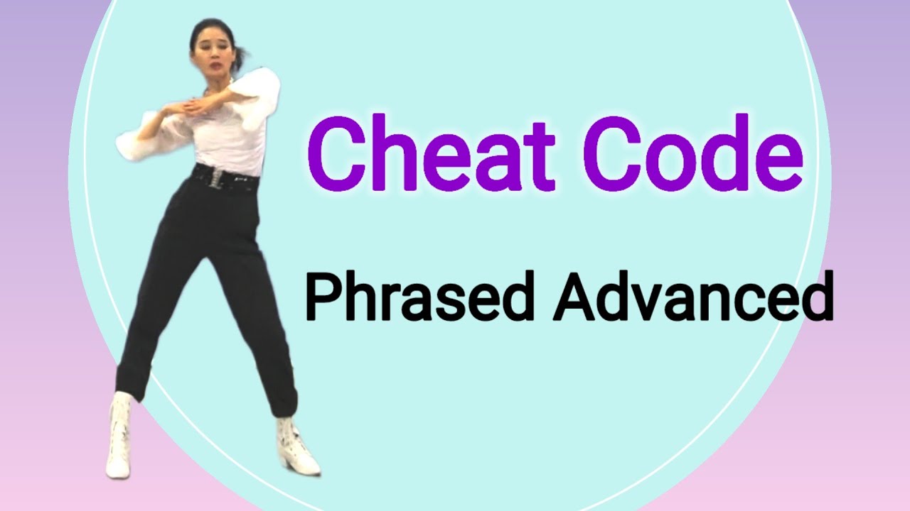 Cheat Code Line Dance / Phrased Advanced / 고급 라인댄스 - YouTube
