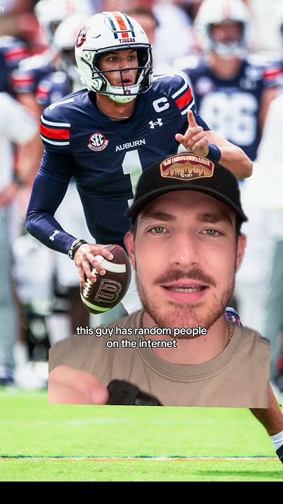 Auburn Quarterback Payton Thorne is getting Venmo requests from angry fans after Auburn was ...