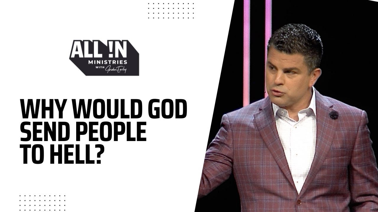 Why Would A Loving God Send People To Hell? - YouTube