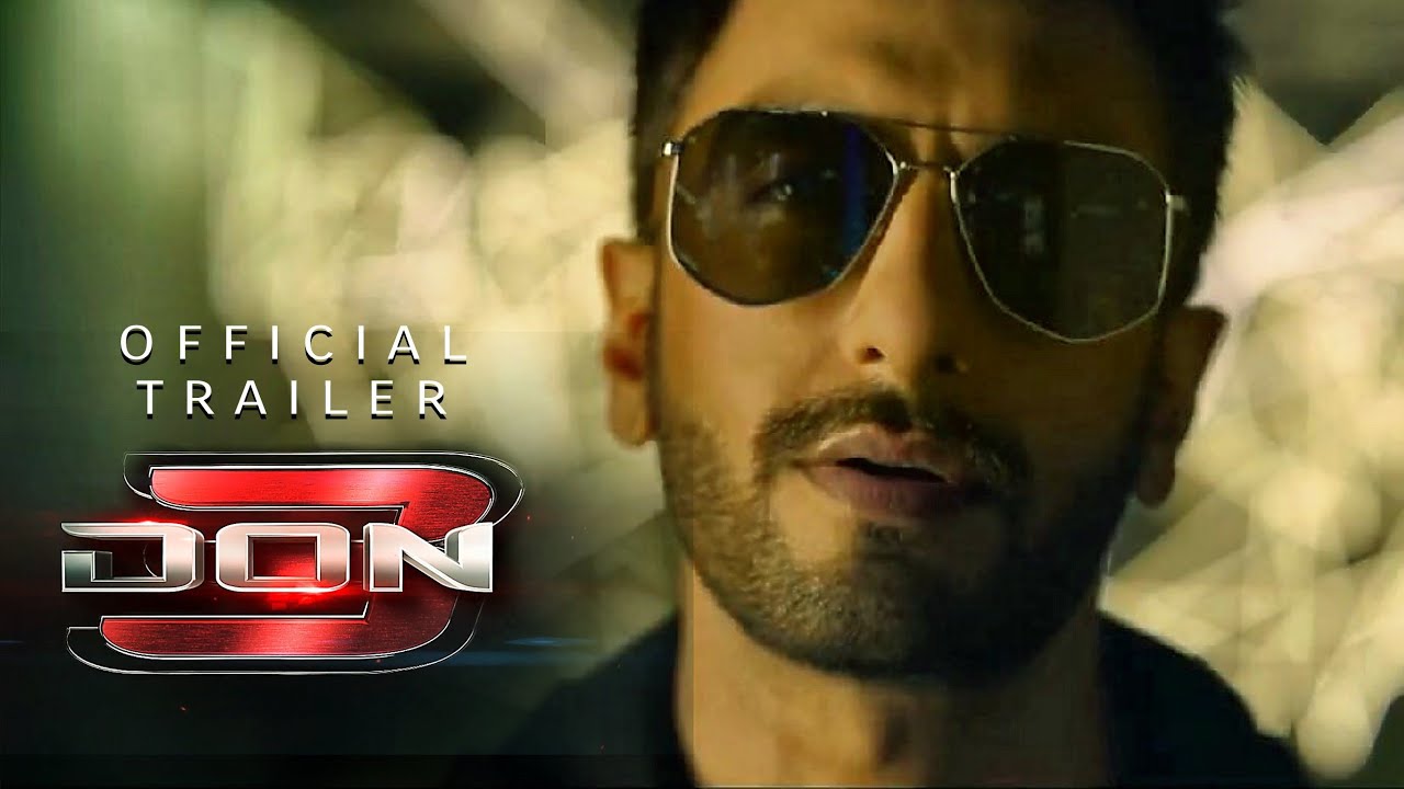 Don 3 Official Trailer , Ranveer Singh, Farhan Akhtar, Don 3 Shahrukh ...
