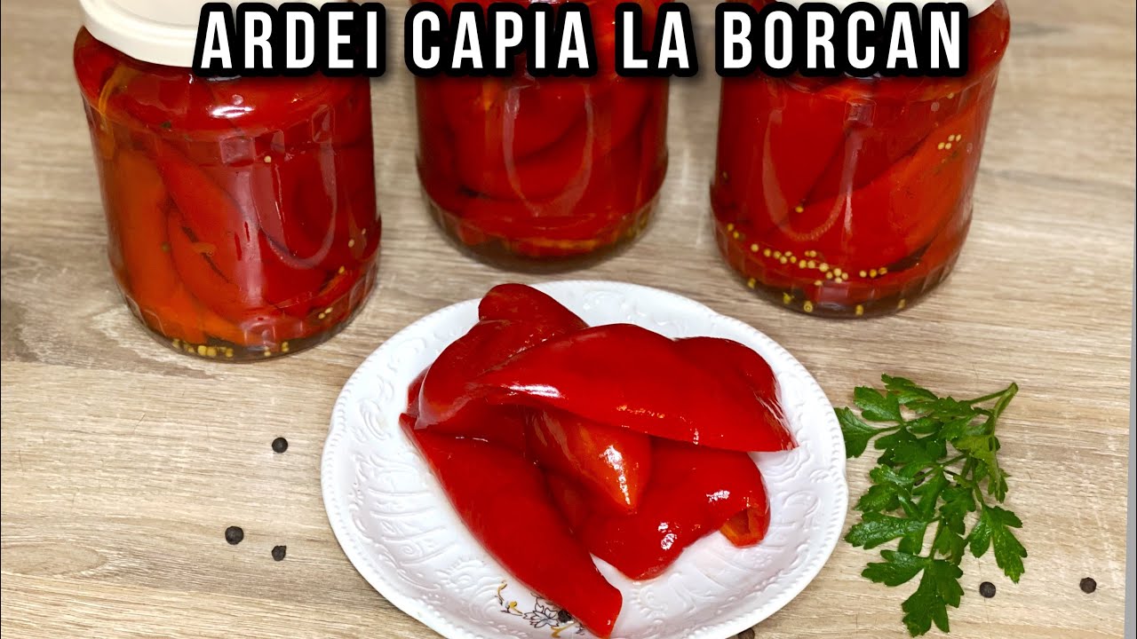 Ardei capia la borcan - reteta perfecta pentru iarna | E.Gustos - YouTube