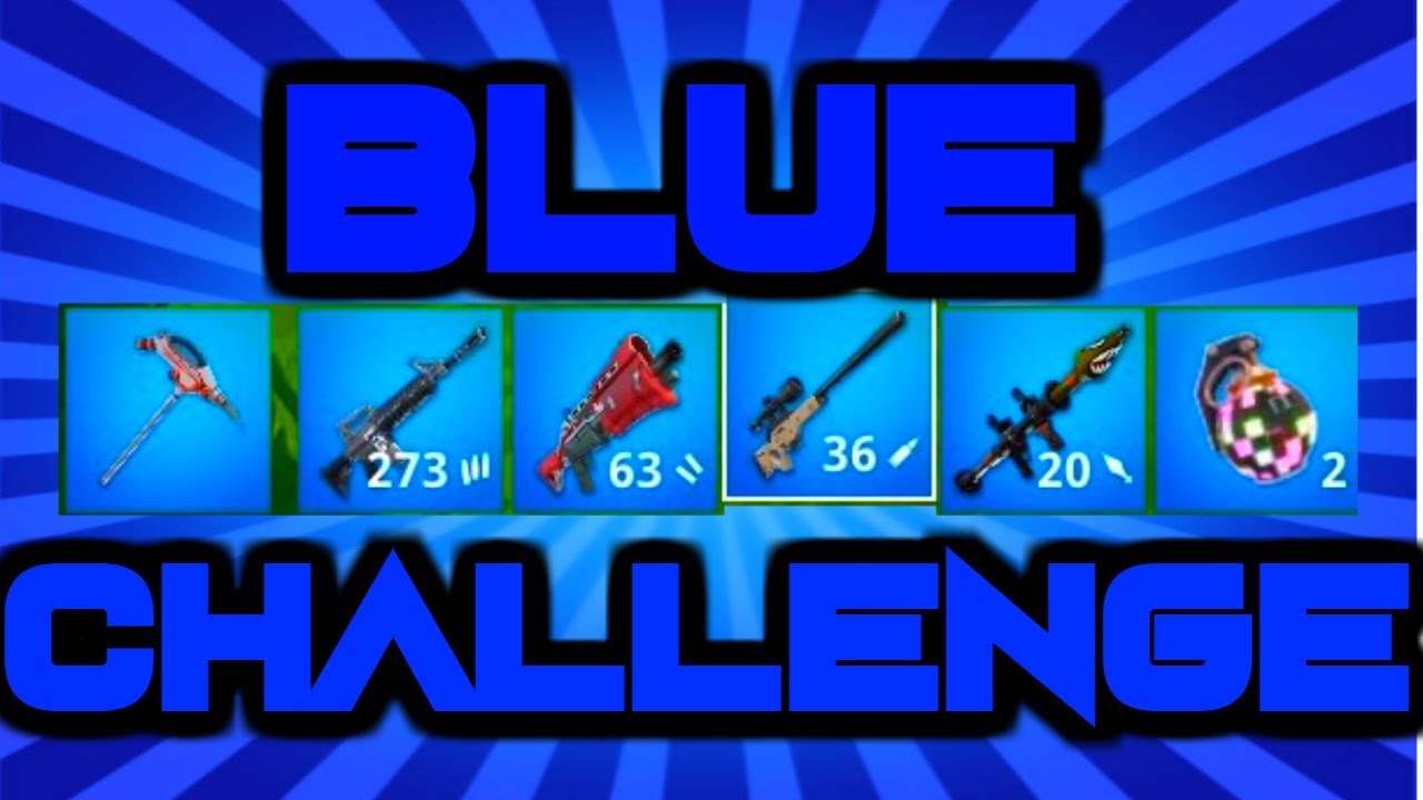 FORTNITE BATTLE ROYALE BLUE WEAPONS ONLY CHALLENGE!!! - YouTube