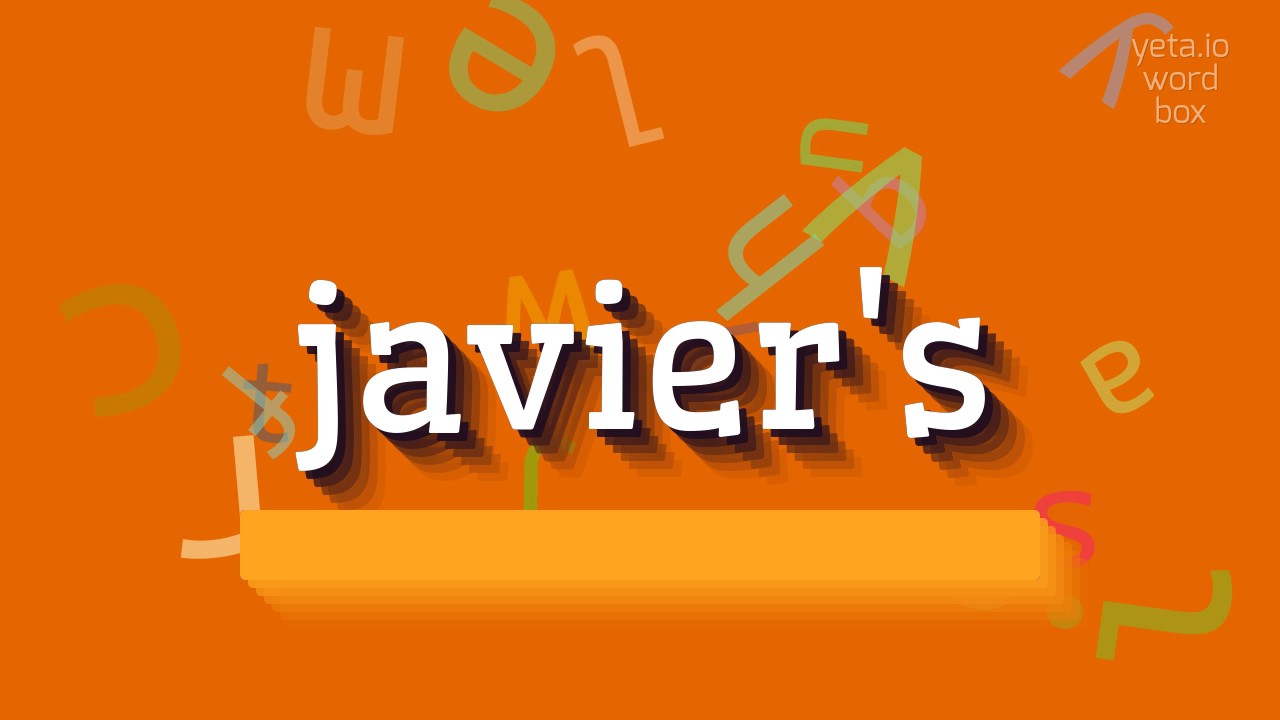 HOW TO PRONOUNCE JAVIER'S? #javier's - YouTube