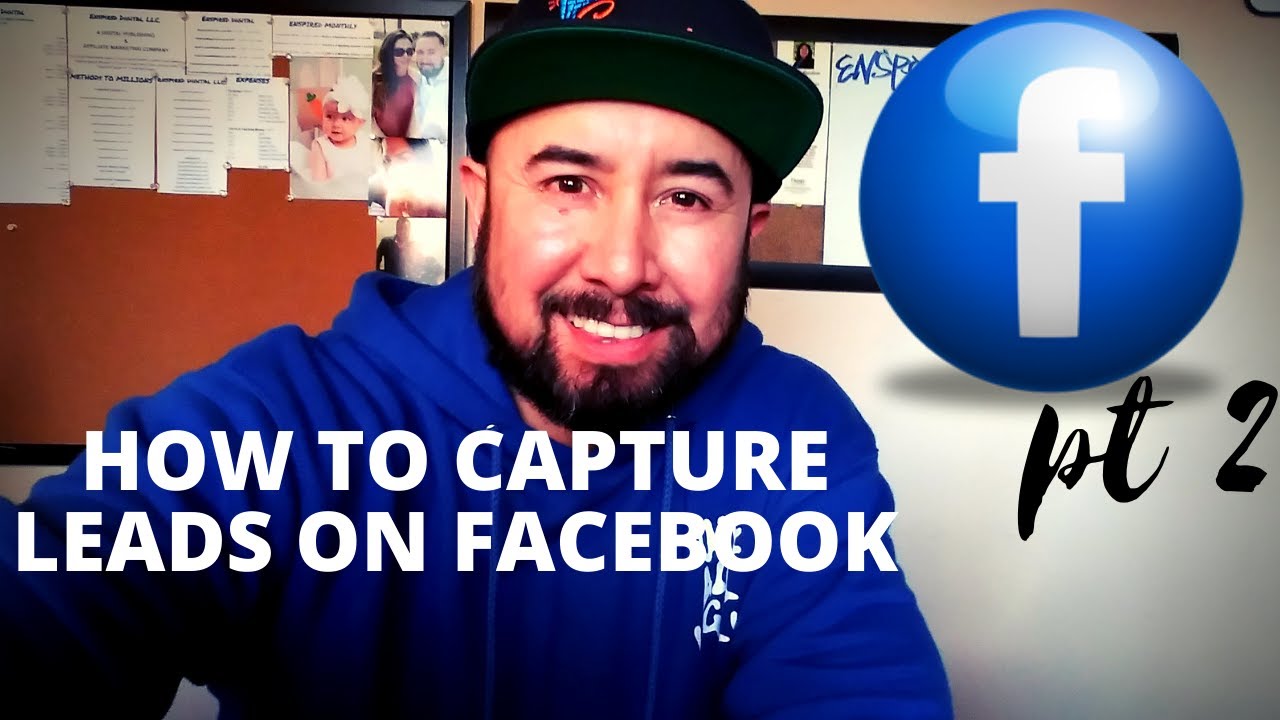 HOW TO CAPTURE LEADS ON FACEBOOK pt2 - YouTube