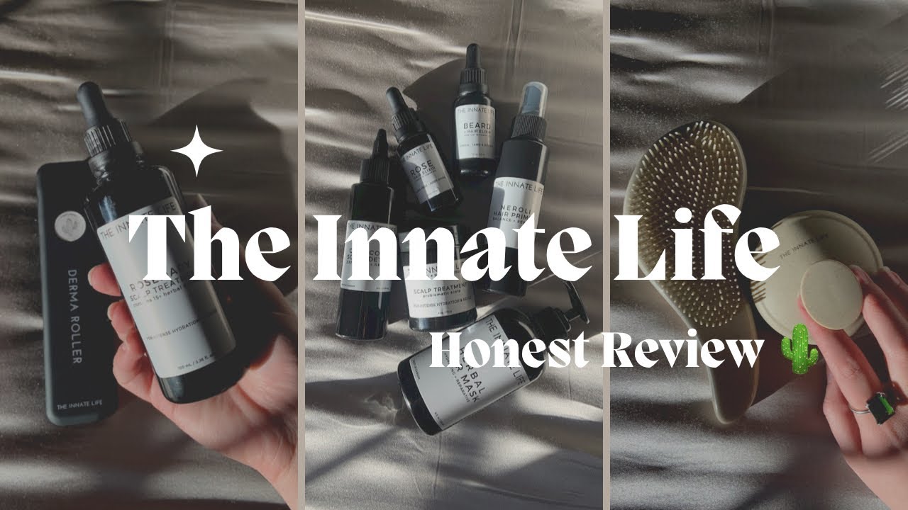 The Innate Life | Honest Review | ALL PRODUCTS - YouTube