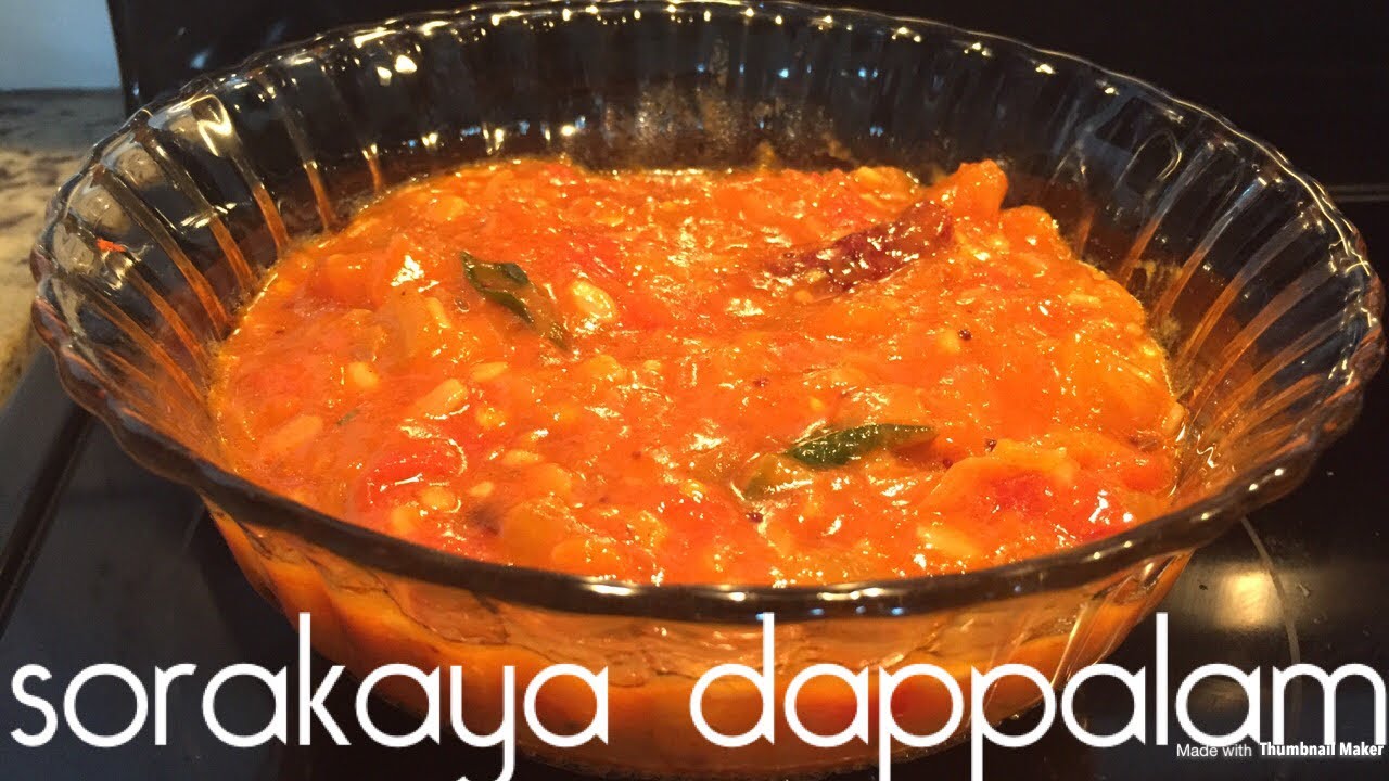 Sorakaya pulusu | how to make sorakaya dappalam | anapakaya dappalam ...
