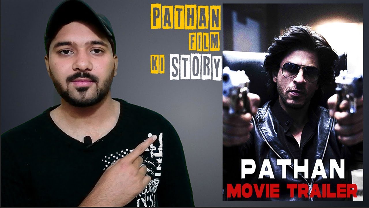 Pathan Movie Trailer Review | Pathan Movie Story | Shahrukh Khan ...