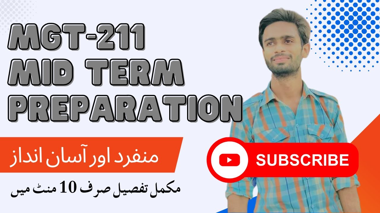 MGT211 Mid Term Preparation 2023 || mgt211 mid preparation - YouTube