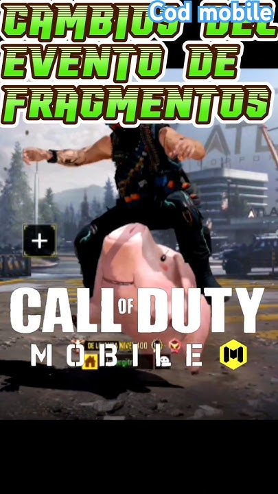 cambios del evento de Fragmentos en cod Mobile #codm #codmcollateral #codmobile # ...