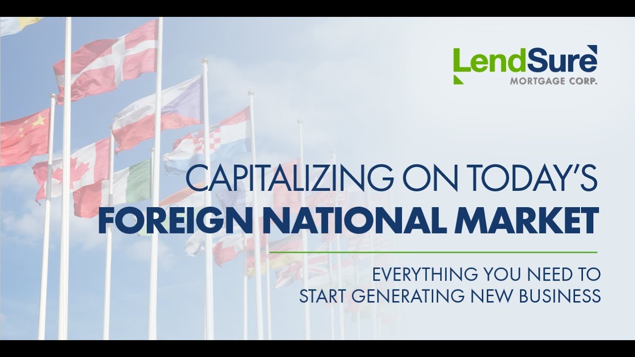 Webinar: Capitalizing on Today’s Foreign National Market - YouTube