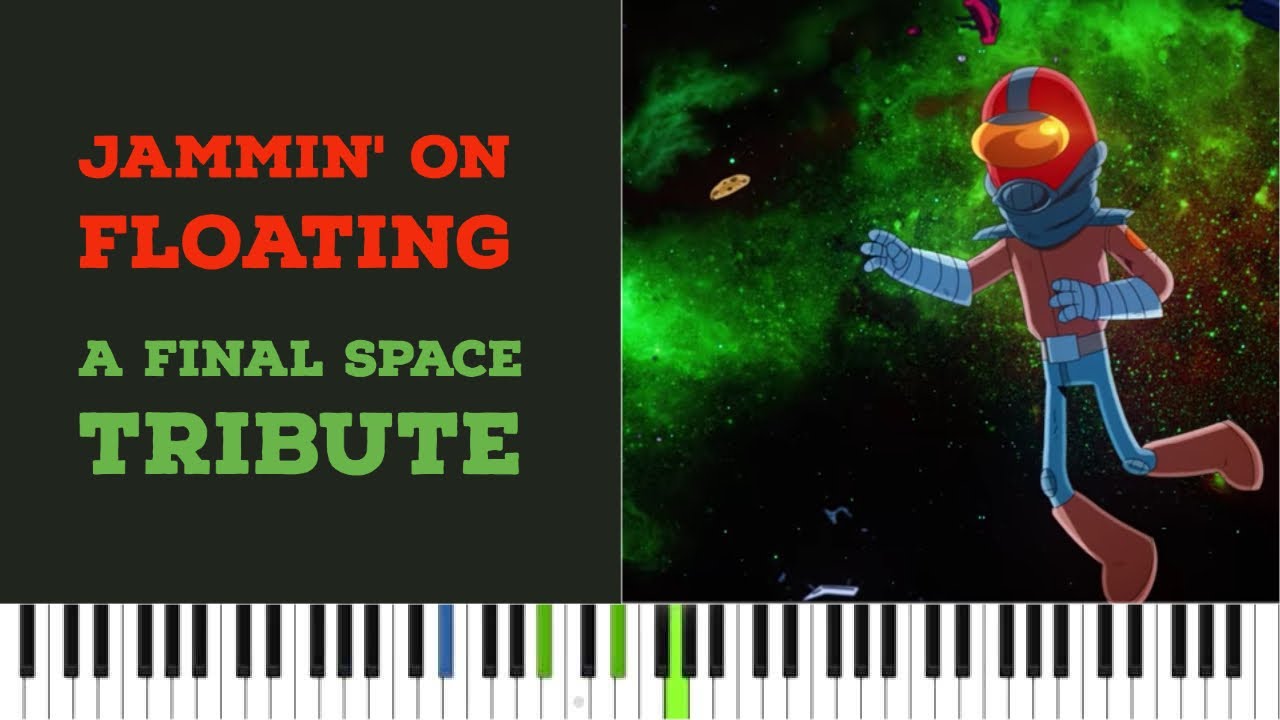 Final Space Soundtrack for Piano - Improvisation on Final Space opening ...