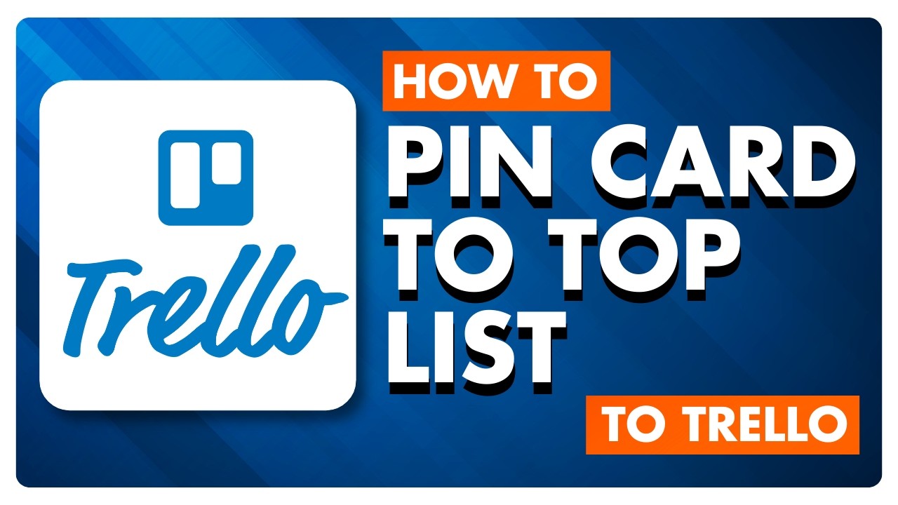 How To Pin A Card To Top Of List In Trello | Easy Guide - YouTube