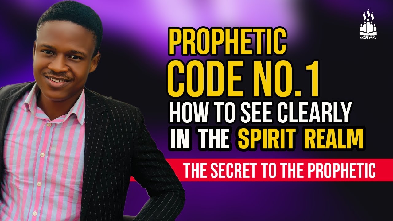 Prophetic Code Number 1 | How to see clearly in the spirit | Prophetic ...