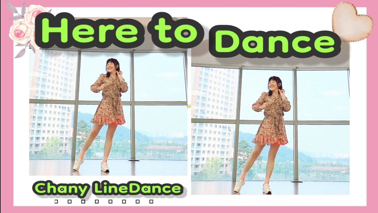 Here to Dance Line Dance / 세계1위찍은 인기라인댄스 (거울모드) / Chany Linedance - YouTube