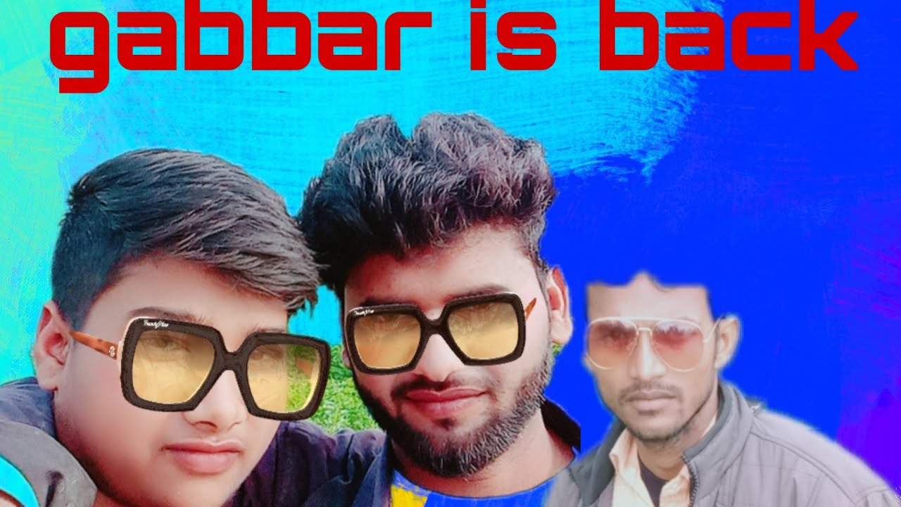 Gabbar is back - YouTube