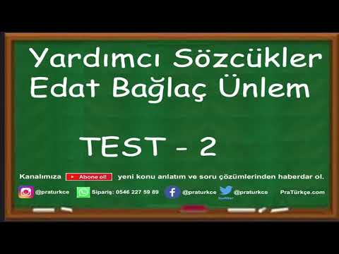 2 Edat Bağlaç Ünlem Testi 2 ancak yalnız edat mı bağlaç mı?