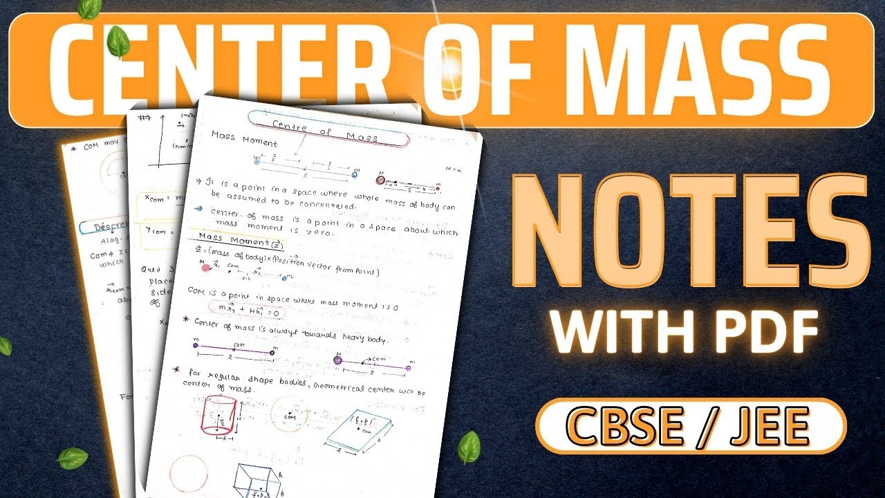 Center of Mass notes | class 11 physics notes | com detailed notes pdf ...
