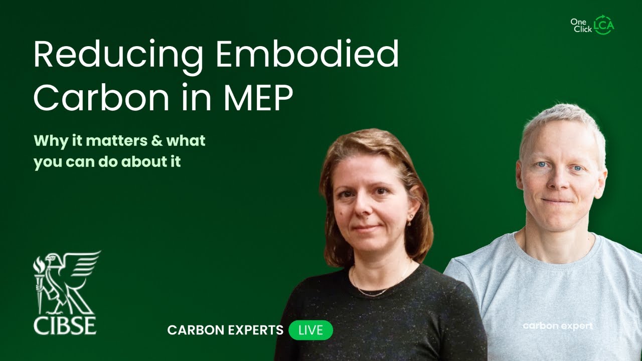 Reducing embodied carbon in MEP — why it matters & what you can do ...
