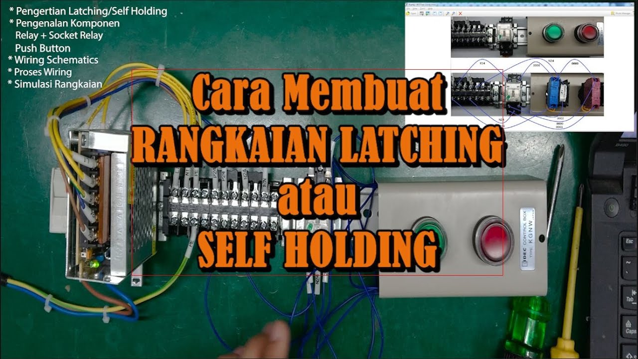 Cara membuat rangkaian Latching atau Self Holding - YouTube