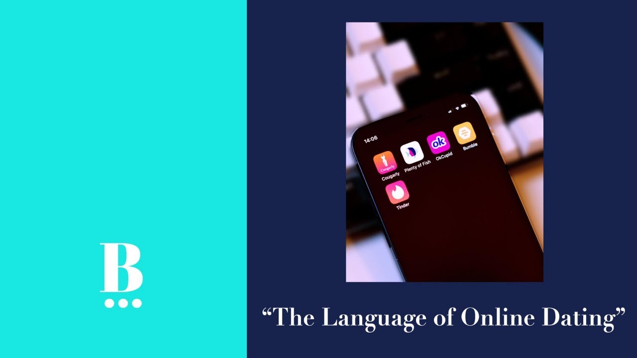 The language of Online Dating | PART 2 - YouTube