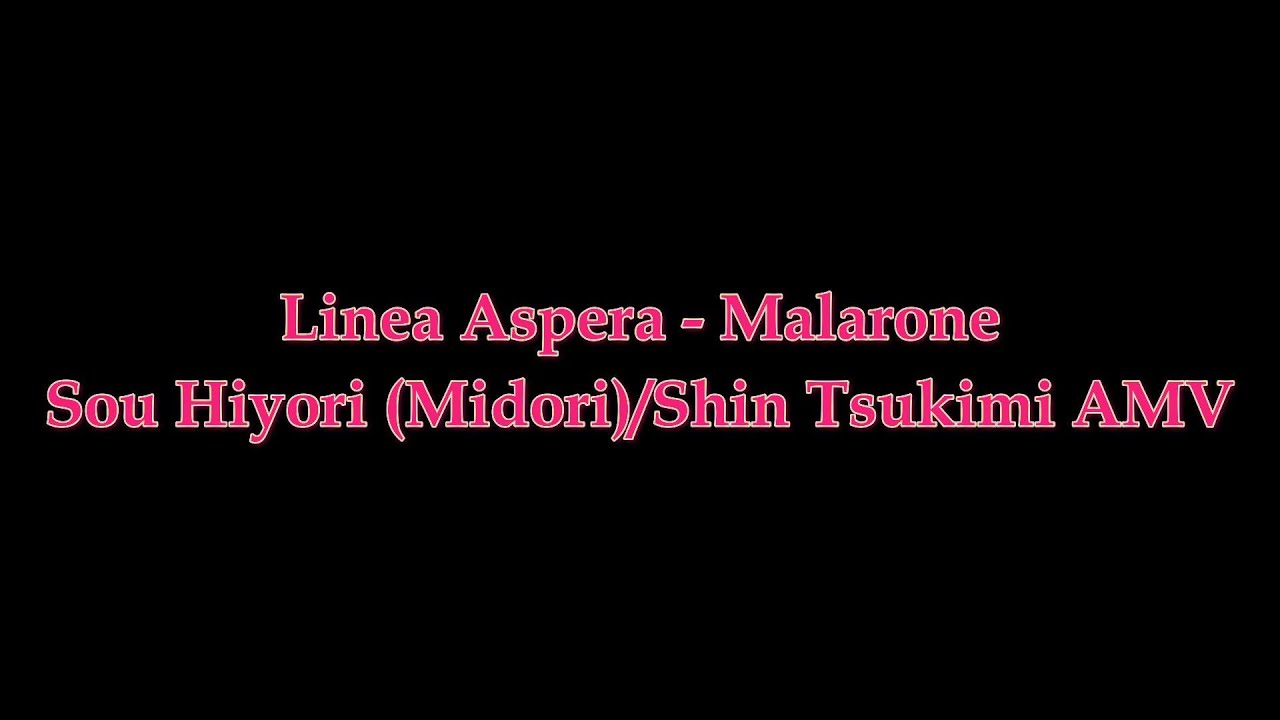Shin Tsukimi AMV (Linea Aspera - Malarone) - YouTube