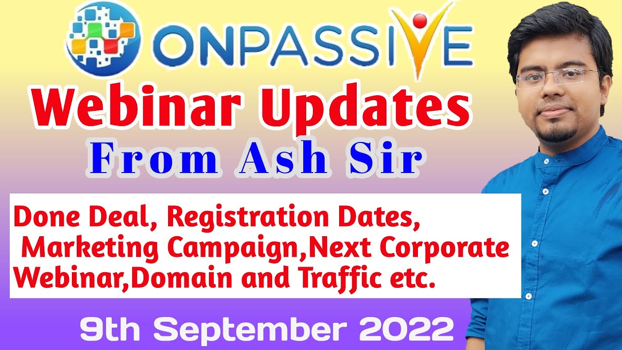 ONPASSIVE Webinar Updates From Ash Mufareh Sir||ONPASSIVE New Update ...