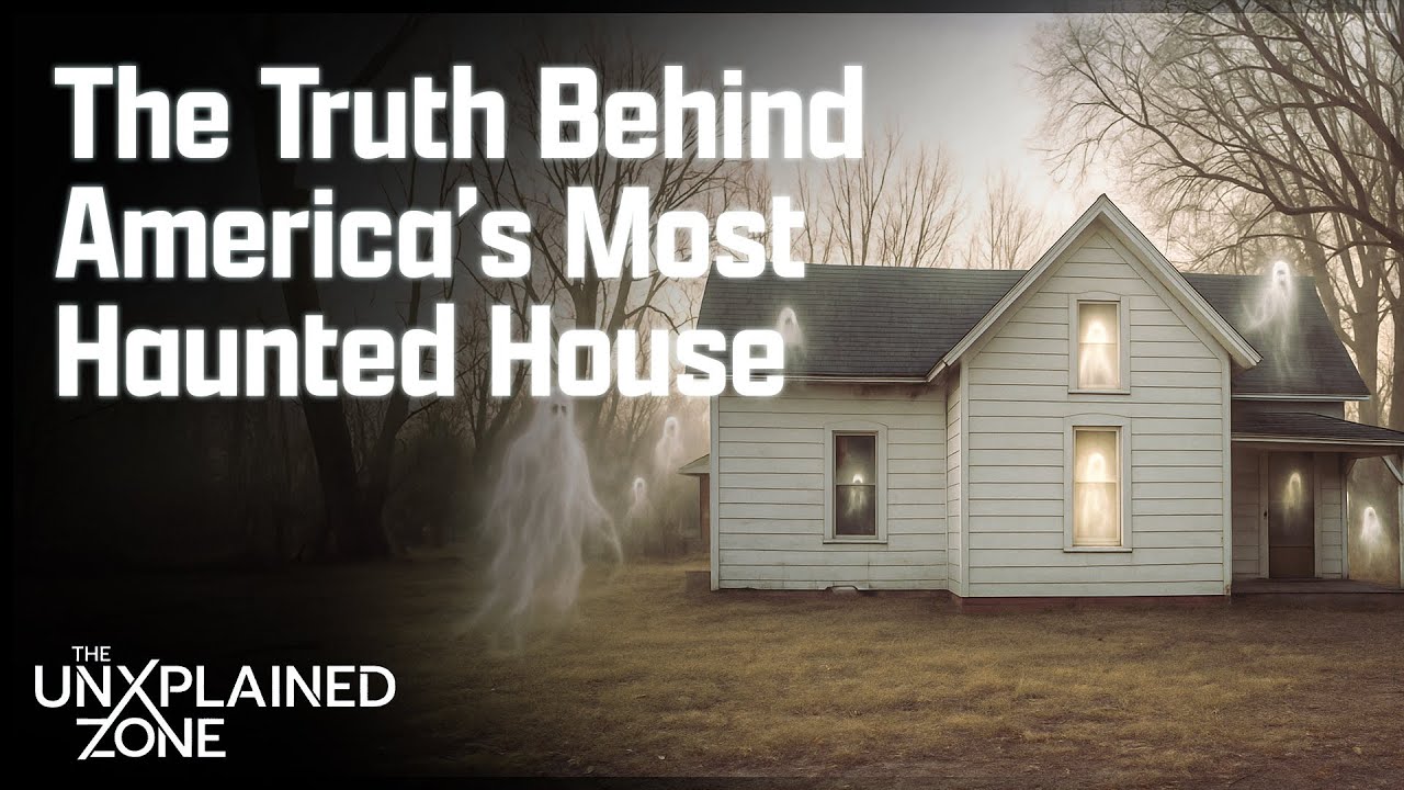 America's MOST Haunted House Revealed (Season 1) | The UnXplained Zone ...
