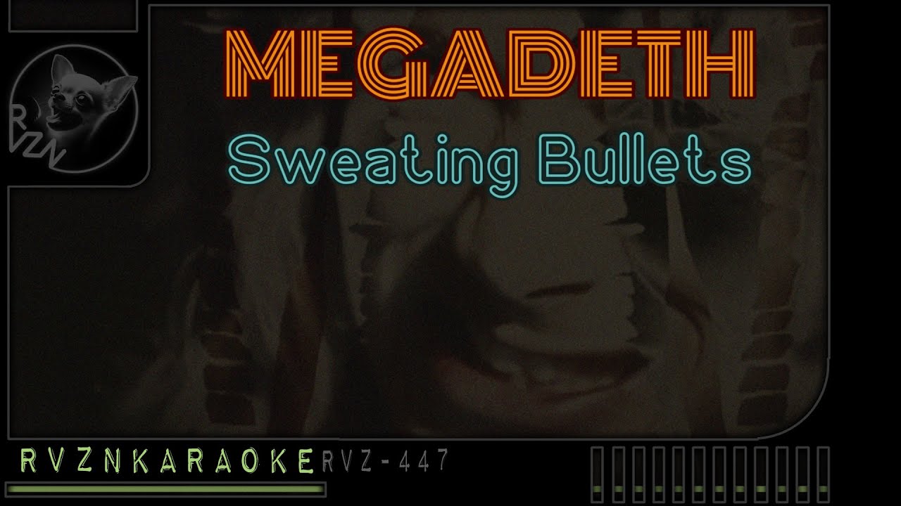 MEGADETH - "Sweating Bullets" Karaoke - YouTube