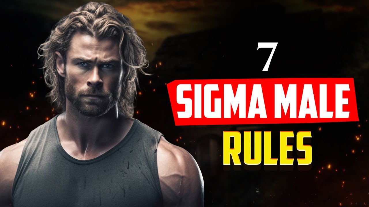 Mastering the 7 Sigma Male Rules: Elevate Your Life Now - YouTube